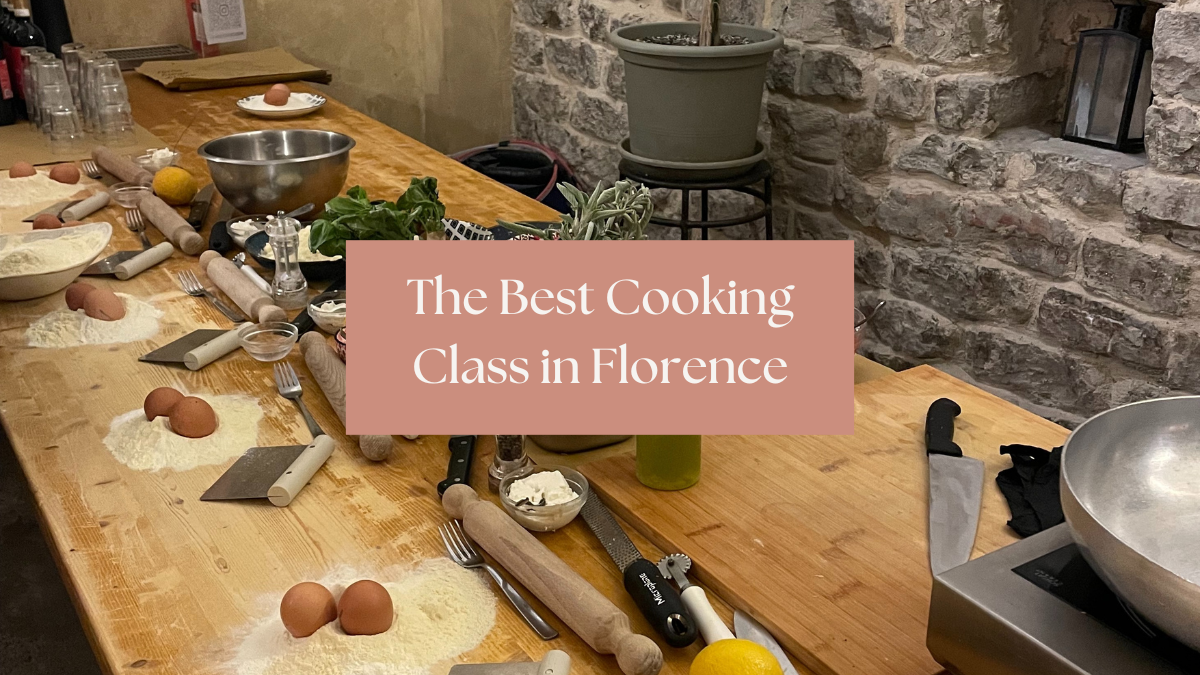 The Best Cooking Class in Florence - A Review - By Amanda Hernandez